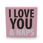 I Love You And Naps on Luulla
